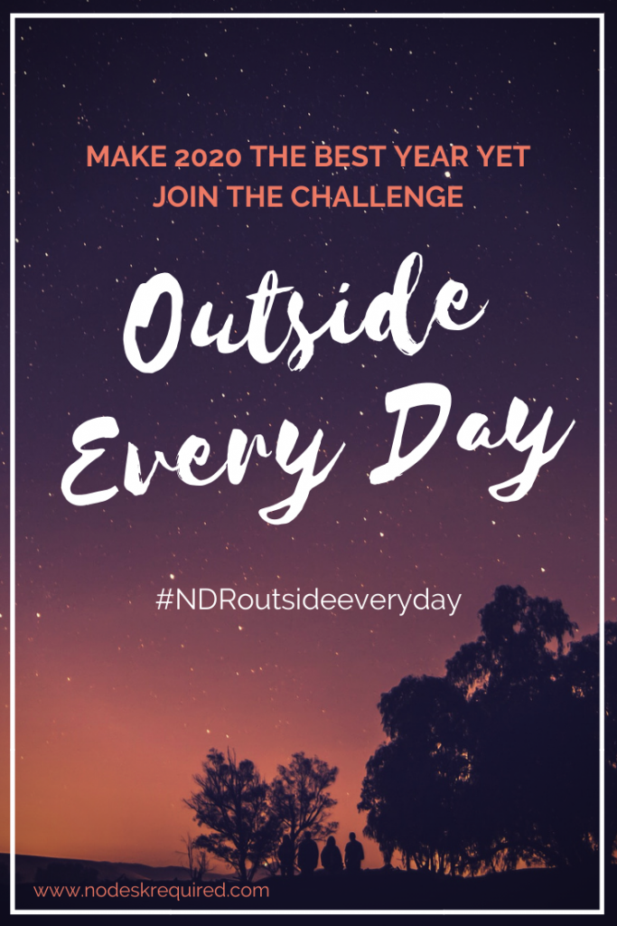 Outside Every Day - No Desk Required