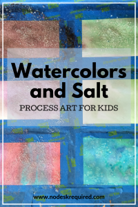 watercolor and salt art - simple process art project for kids